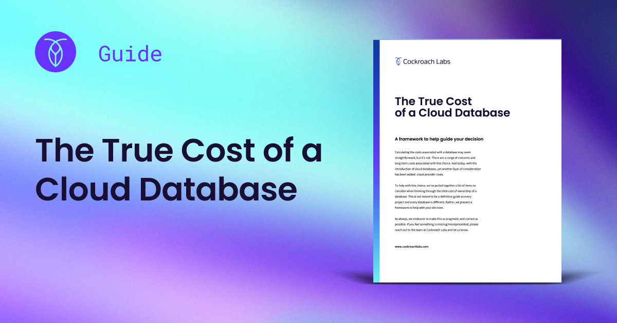 The True Cost of a Cloud Database | Cockroach Labs